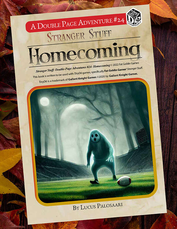 Double-Page Adventures #24 — Homecoming (Stranger Stuff TinyD6) - Gallant Knight Games ...