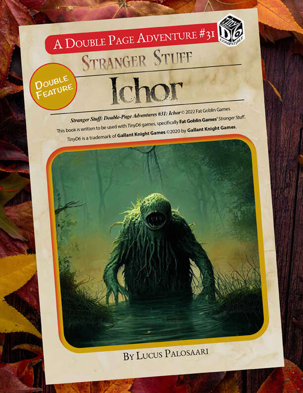 Double-Page Adventures #31 — Ichor (Stranger Stuff TinyD6) - Gallant Knight Games | Stranger ...