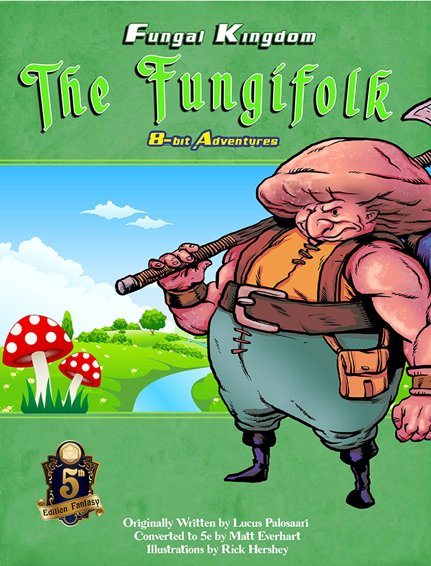 The Fungifolk - 8-Bit Adventures; 5th Edition - Fat Goblin Games | 5th ...