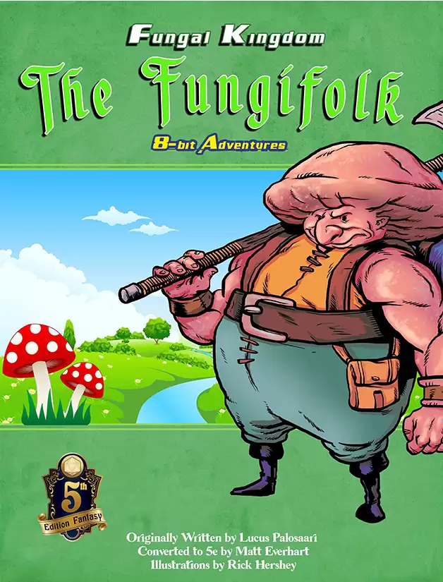 The Fungifolk - 8-Bit Adventures; 5th Edition - Fat Goblin Games | 5th ...