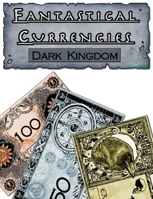 Fantastical Currencies - Dark Kingdom Edition - Fat Goblin Games | RPG ...