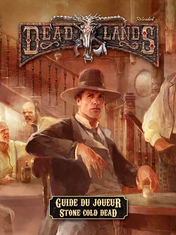 Guide du joueur de Stone Cold Dead - Black Book Editions | Savage Worlds | Deadlands Reloaded ...