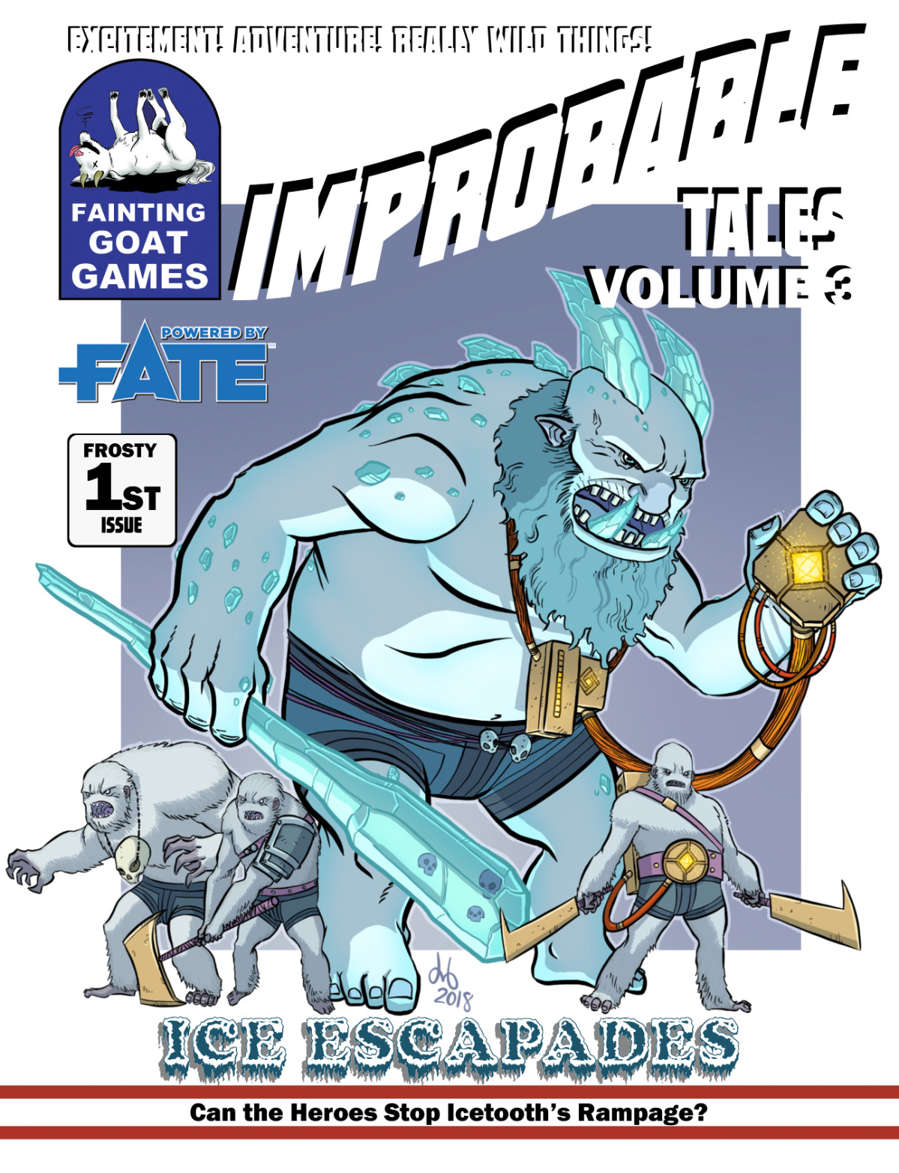 [Fate]Improbable Tales: Ice Escapades - Fainting Goat Games | DriveThruRPG