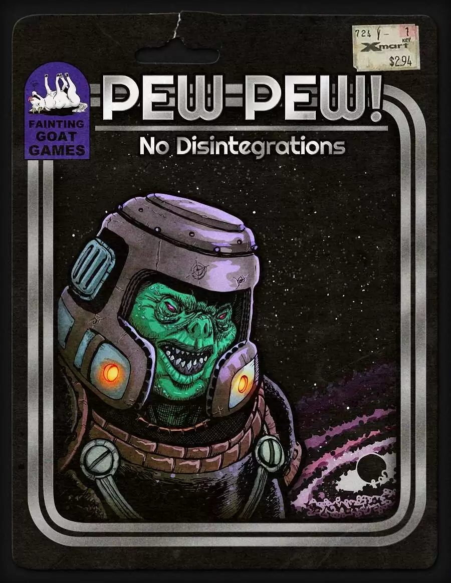Pew! Pew! No Disintegrations - Fainting Goat Games | DriveThruRPG