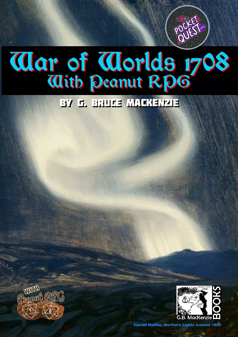 War of Worlds 1708 With Peanut RPG - G.B. MacKenzie Books | DriveThruRPG
