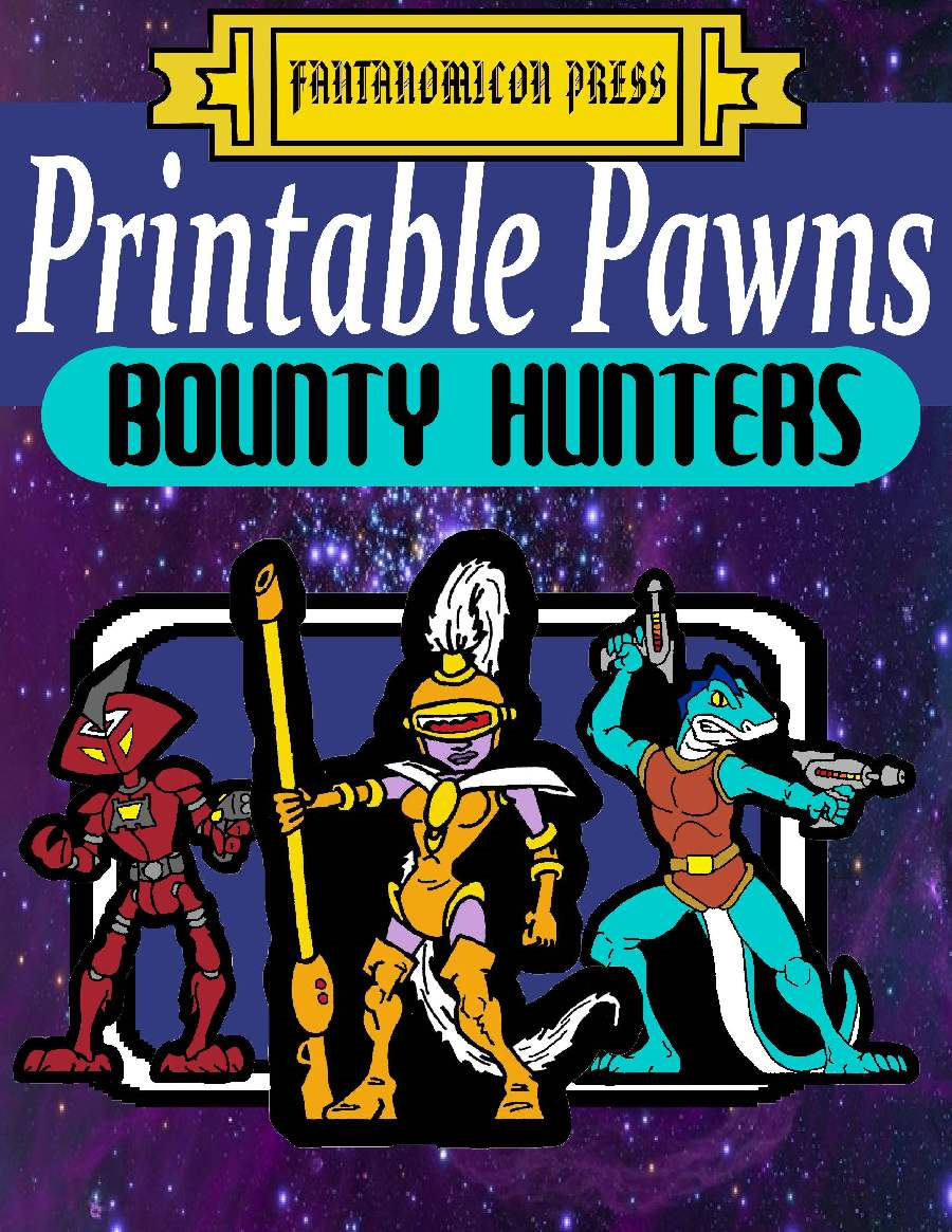 Printable Pawns: Bounty Hunters - Fantanomicon Press | PRINTABLE PAWNS ...
