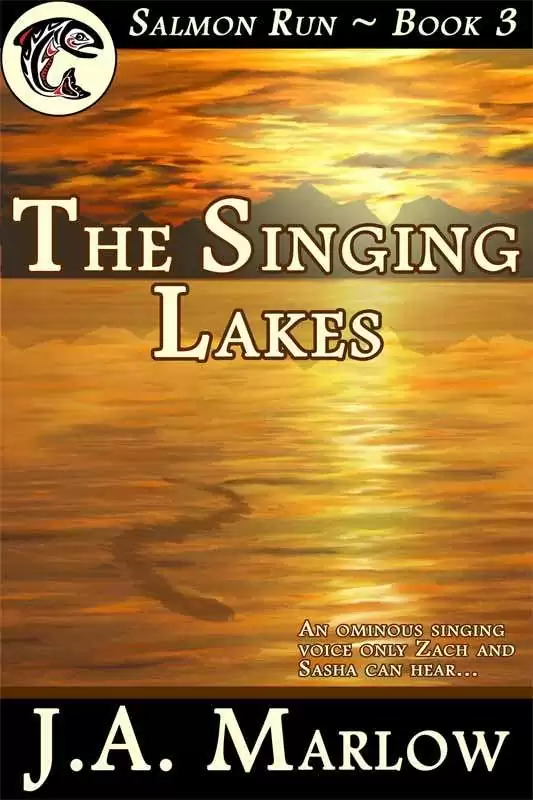 The Singing Lakes (Salmon Run - Book 3) - Star Catcher Publishing ...