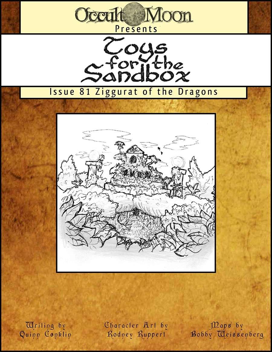Toys for the Sandbox 81: Ziggurat of the Dragons - Occult Moon | Toys ...