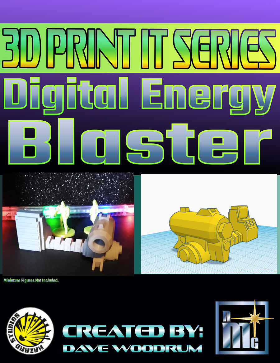 3D Print It: Digital Energy Blaster - HAZARD Studio | New Millennium ...