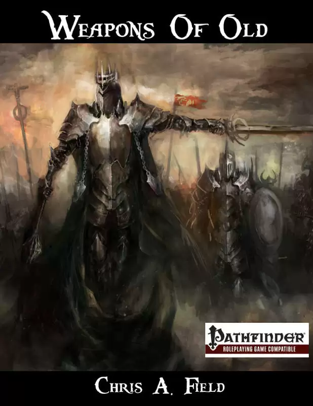 Weapons of Old - Skortched Urf' Studios | Skortched Urf' Studios | D20 Fantasy | Pathfinder ...