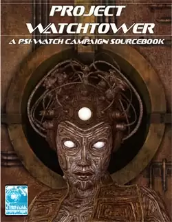 Project Watchtower -A Psi-Watch Campaign Sourcebook - Skortched Urf ...