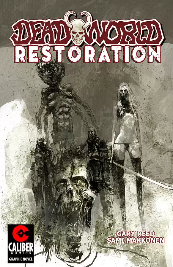 Deadworld: Restoration (Graphic Novel) - Caliber Comics | Deadworld ...