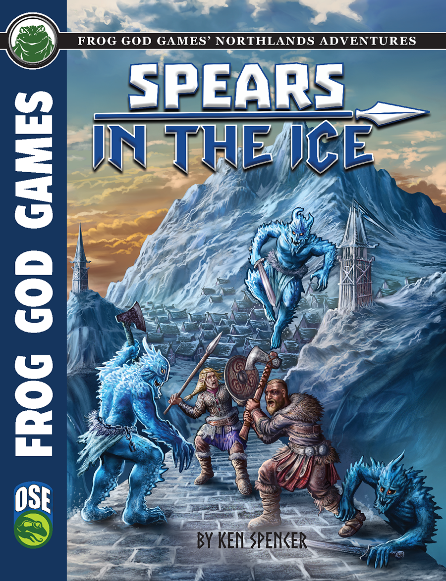 Northlands Saga: Spears in the Ice 2023 (OSE) - Frog God Games | Legacy ...