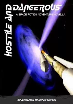 Hostile and Dangerous science-fiction space opera novella - AGEMA ...