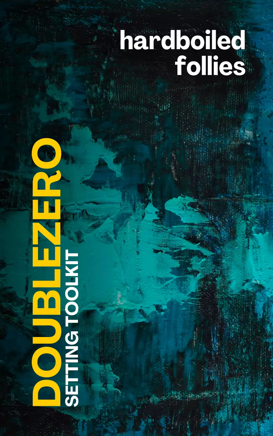 DoubleZero Worlds: Hardboiled Follies - Lightspress Media | DriveThruRPG