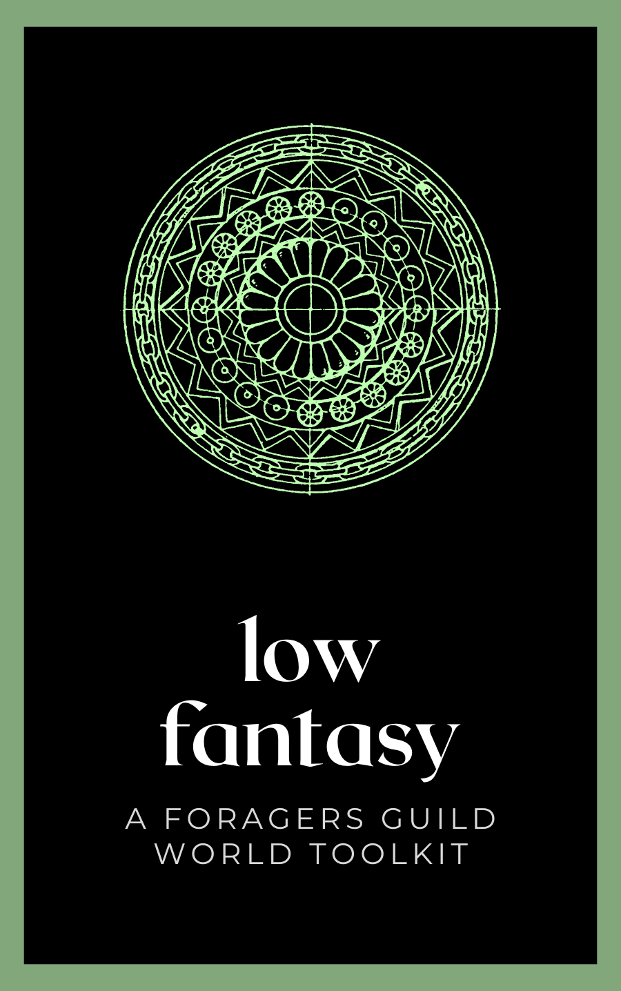 Low Fantasy: A Foragers Guild Worldbuilding Guide - Lightspress Media | DriveThruRPG