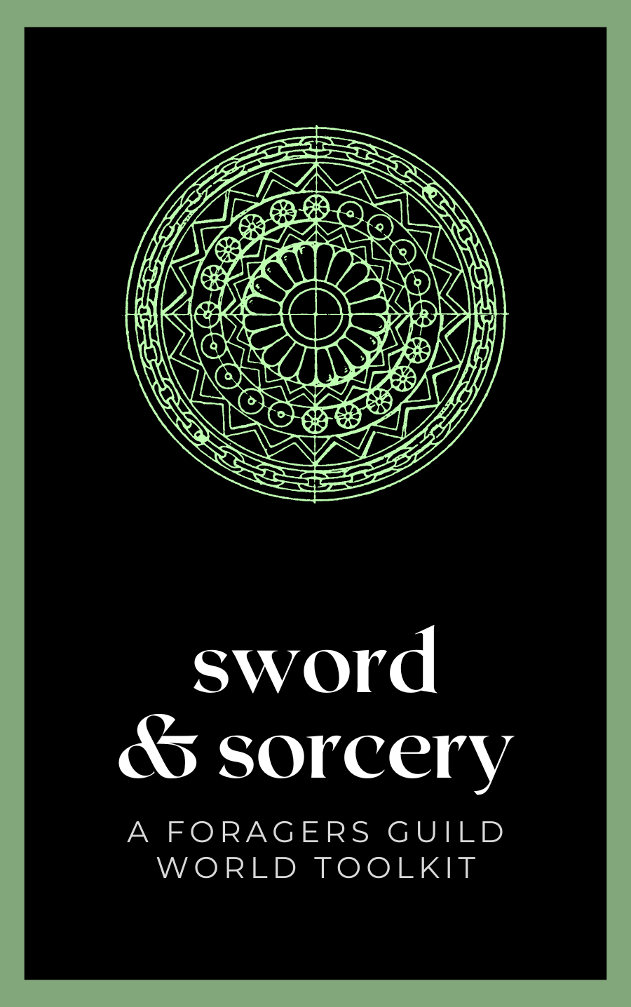 Sword and Sorcery: A Foragers Guild Worldbuilding Guide - Lightspress ...