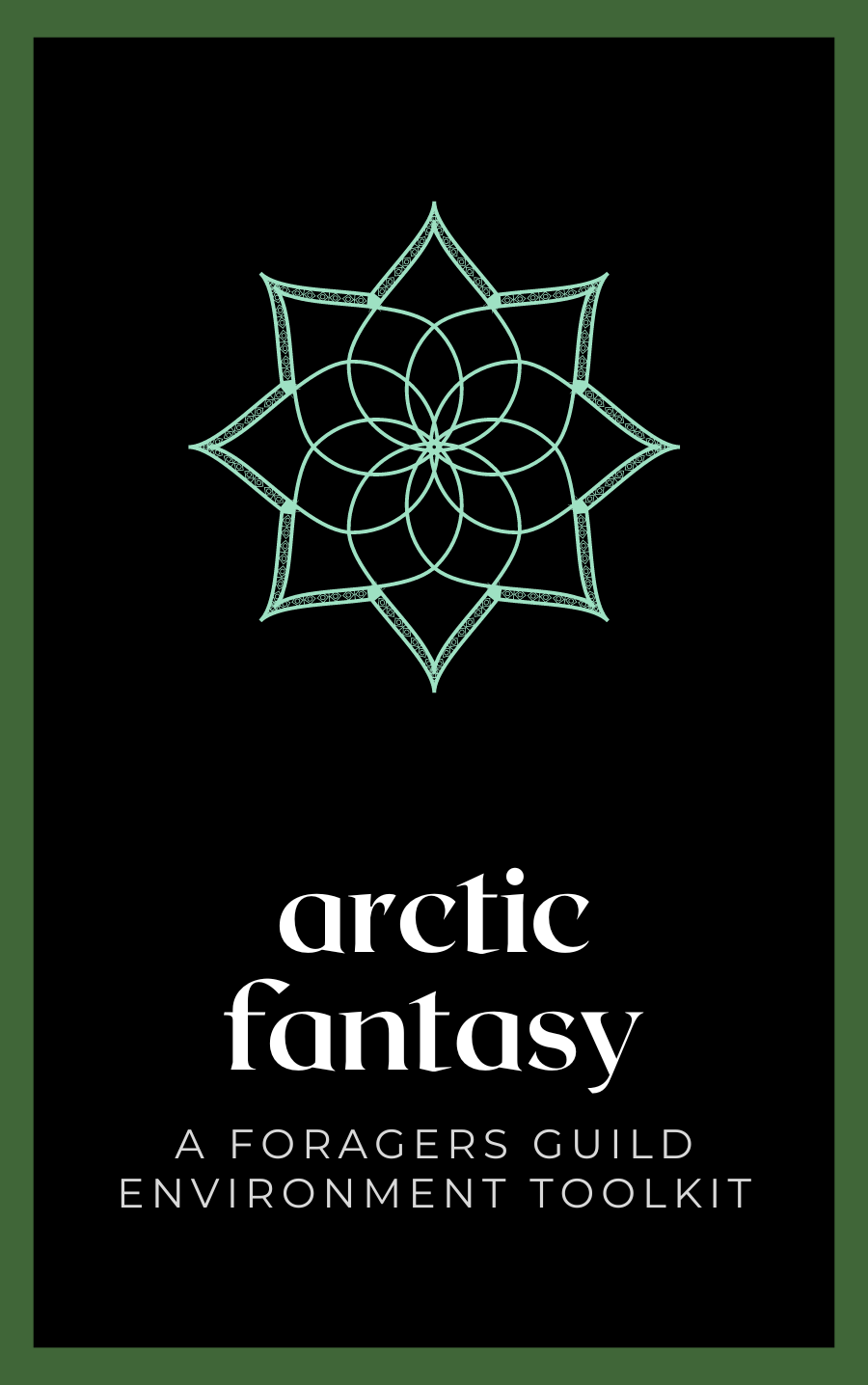 Arctic Fantasy: A Foragers Guild Worldbuilding Guide - Lightspress ...
