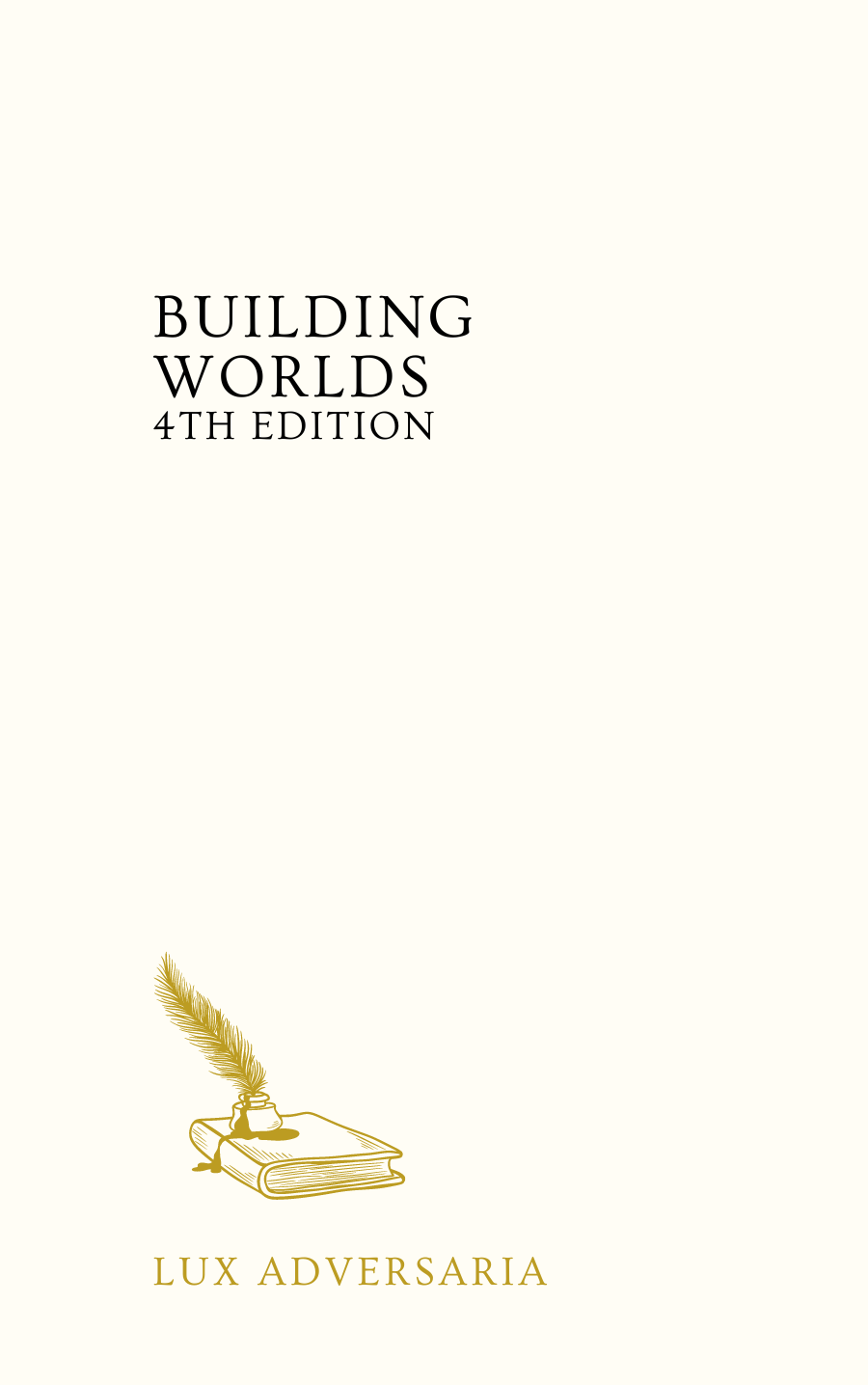 Building Worlds [4th Edition] - Lightspress Media | Lux Adversaria ...