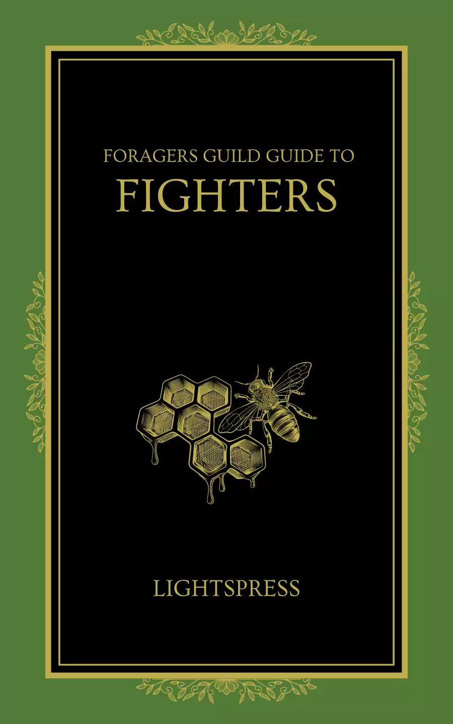 The Foragers Guild Guide to Fighters - Lightspress Media | DriveThruRPG