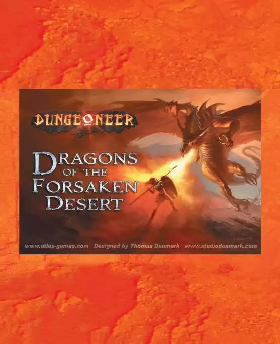 Dungeoneer: Dragons of the Forsaken Desert - Atlas Games | DriveThruRPG