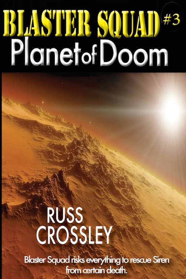 Blaster Squad #3 Planet of Doom - 53rd Street Publishing | DriveThruRPG