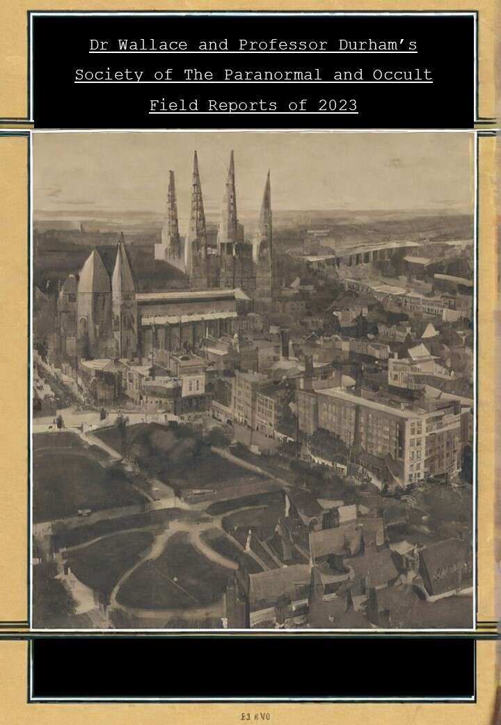 Dr Wallace and Professor Durham’s Society of The Paranormal and Occult ...