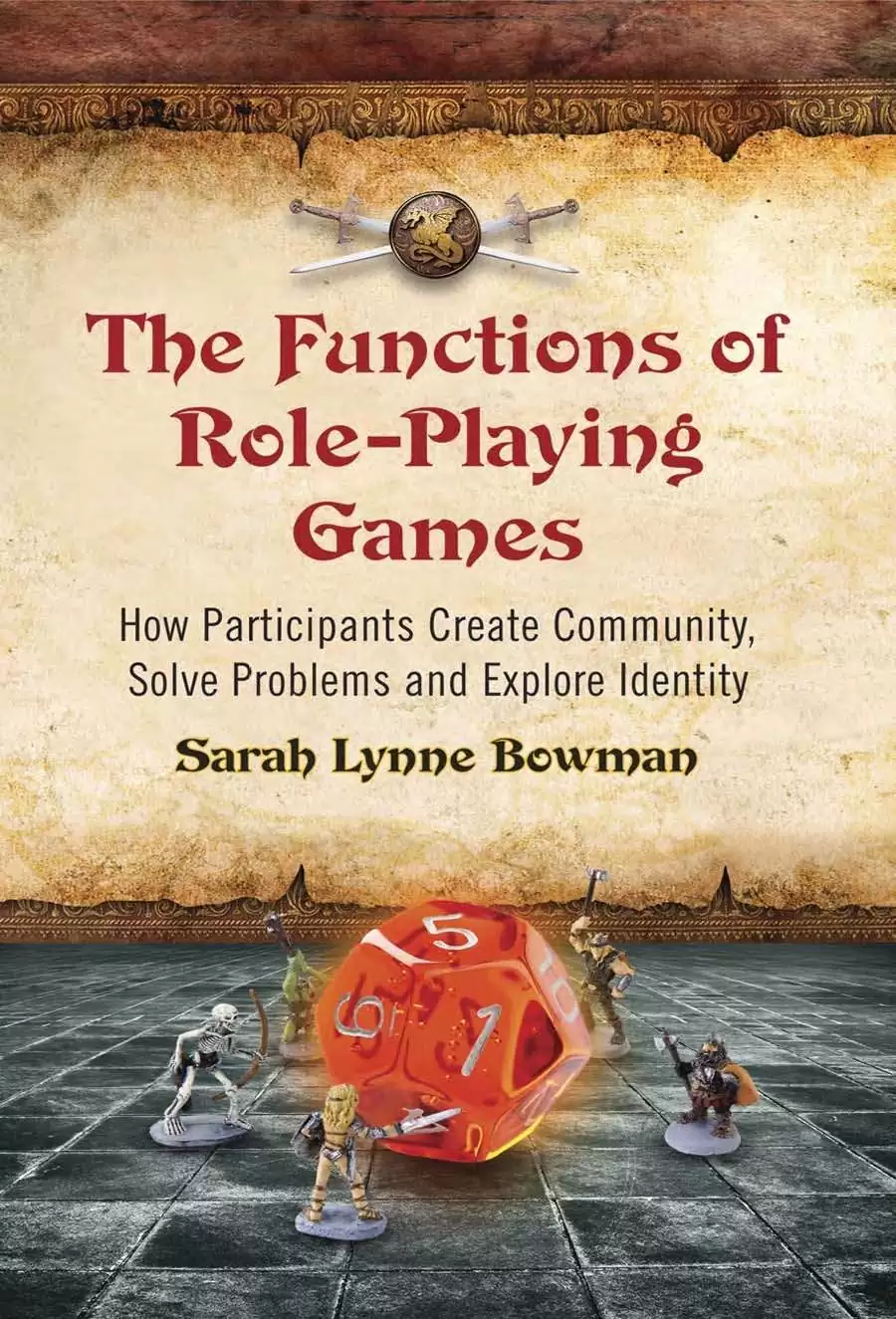 The Functions of Role-Playing Games: How Participants Create Community ...