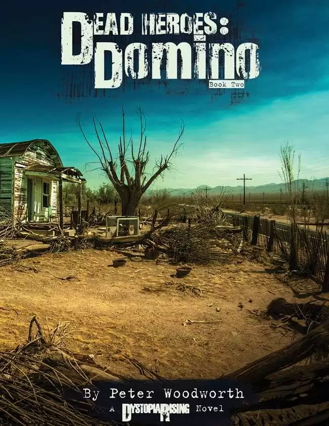 Domino: The Dead Heroes Series - Eschaton Media | Dystopia Rising ...