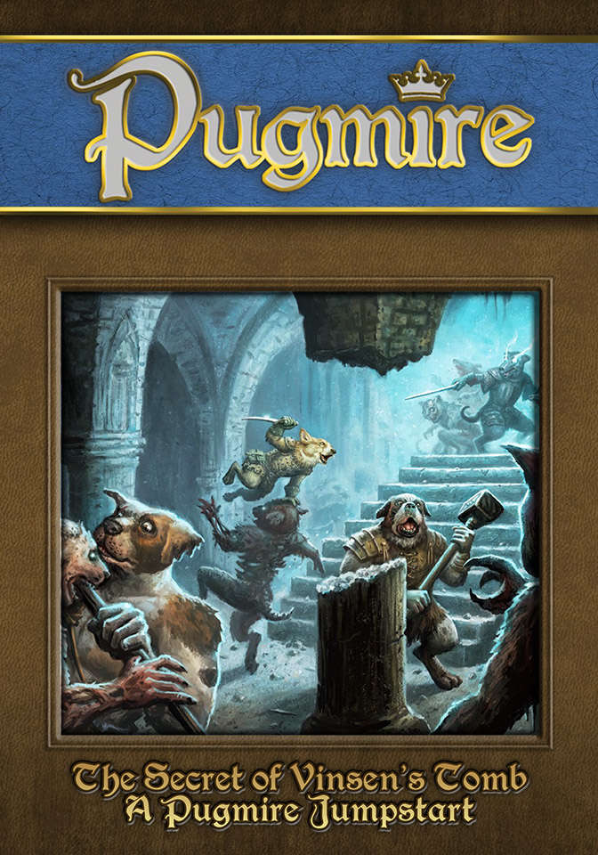 The Secret of Vinsen's Tomb: A Pugmire Jumpstart - Onyx Path Publishing ...