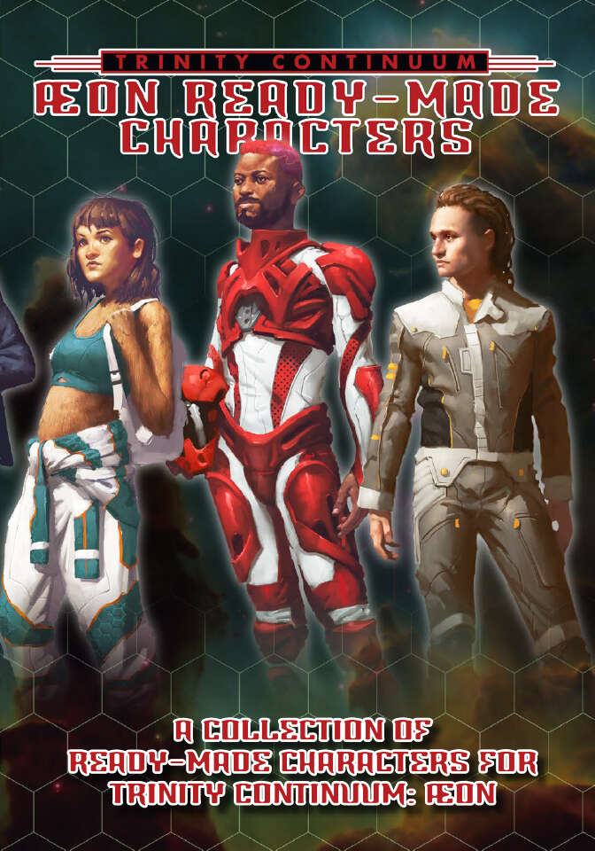 Trinity Continuum: Aeon Ready-Made Characters - Onyx Path Publishing ...