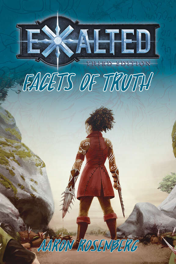 Facets of Truth: A Lunars Novella - Onyx Path Publishing | Exalted 3rd ...