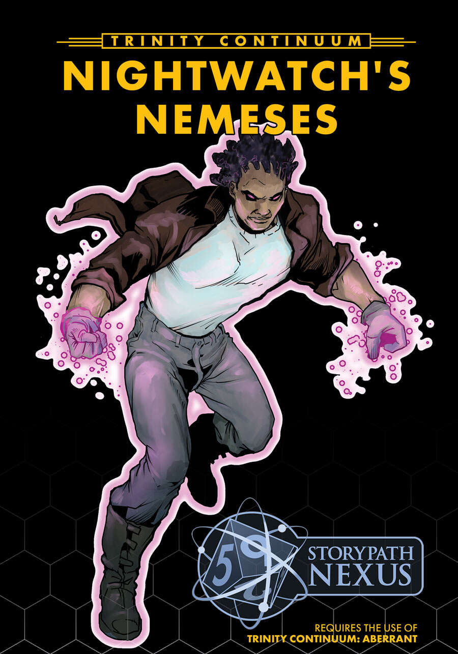 Nightwatch's Nemeses - Onyx Path Publishing | Aegis Studios | StoryPath Nexus | DriveThruRPG