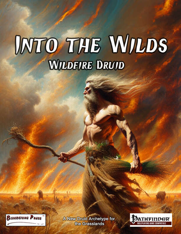 Into the Wilds: Wildfire Druid - Bloodstone Press | Shadelands ...