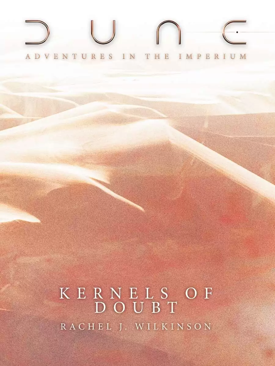 Dune: Kernels Of Doubt (PDF) - Modiphius | Dune - Adventures in the Imperium | DriveThruRPG