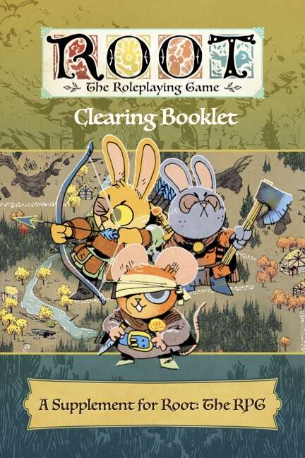 Root: The RPG Clearing Booklet - Magpie Games | Root: The Tabletop ...
