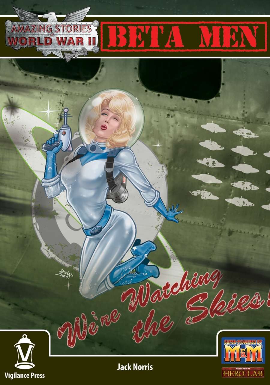 Amazing Stories of WWII: The BETA Men - Vigilance Press | Supers ...