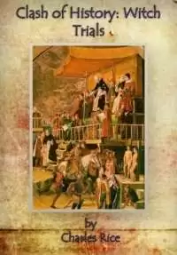 Clash of History: Witch Trials - Vigilance Press | DriveThruRPG