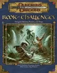 Book of Challenges: Dungeon Rooms, Puzzles, and Traps (3e) - Wizards of ...