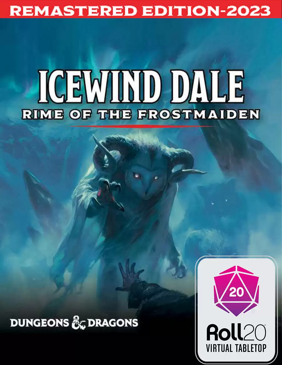 Icewind Dale: Rime of the Frostmaiden | Roll20 VTT - Wizards of the Coast | Dragonlance | D&D ...