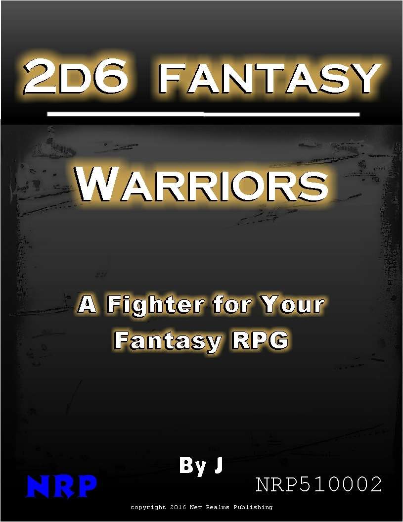 2d6 Fantasy: Warriors - New Realms Publishing | 2d6 Fantasy | DriveThruRPG
