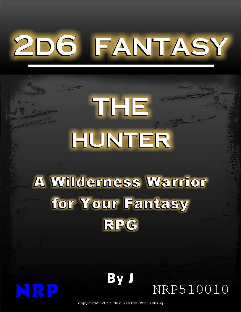 2d6 Fantasy: The Hunter - New Realms Publishing | 2d6 Fantasy ...