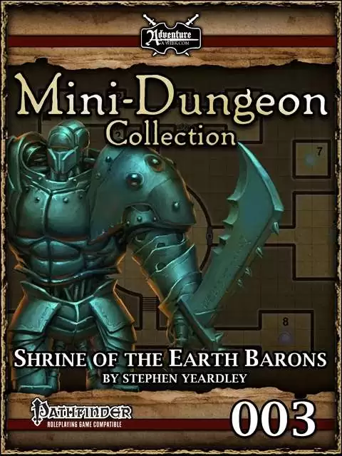 Mini-Dungeon #003: Shrine of the Earth Barons - AAW Games | PF Mini ...