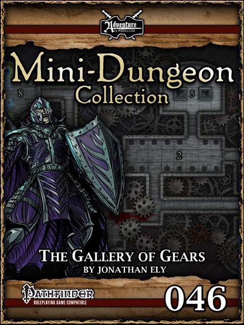 Mini-Dungeon #046: The Gallery of Gears - AAW Games | PF Mini-Dungeons ...