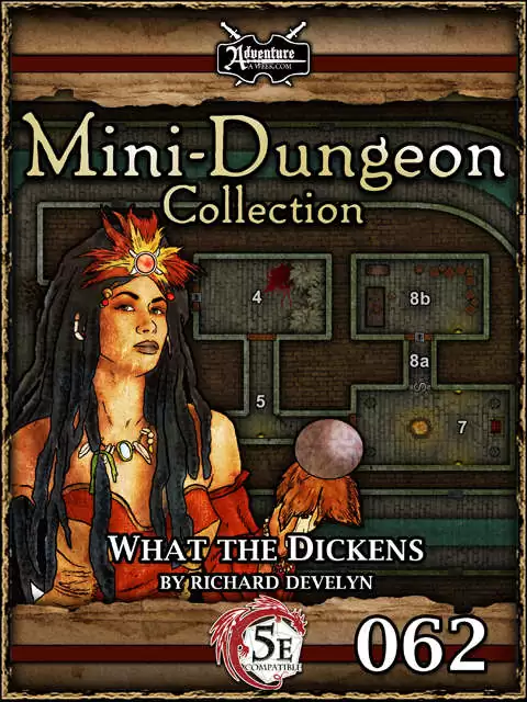 5E Mini-Dungeon #062: What the Dickens - AAW Games | 5th Edition | 5E ...