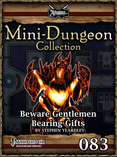 Mini-Dungeon #083: Beware Gentlemen Bearing Gifts - AAW Games | Mini ...