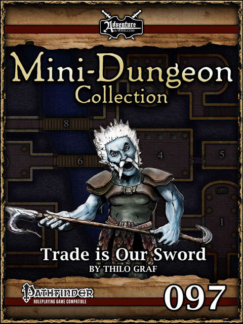 Mini-Dungeon #097: Trade is our Sword - AAW Games | PF Mini-Dungeons ...