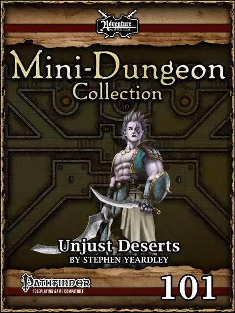 Mini-Dungeon #101: Unjust Deserts - AAW Games | PF Mini-Dungeons | Mini ...