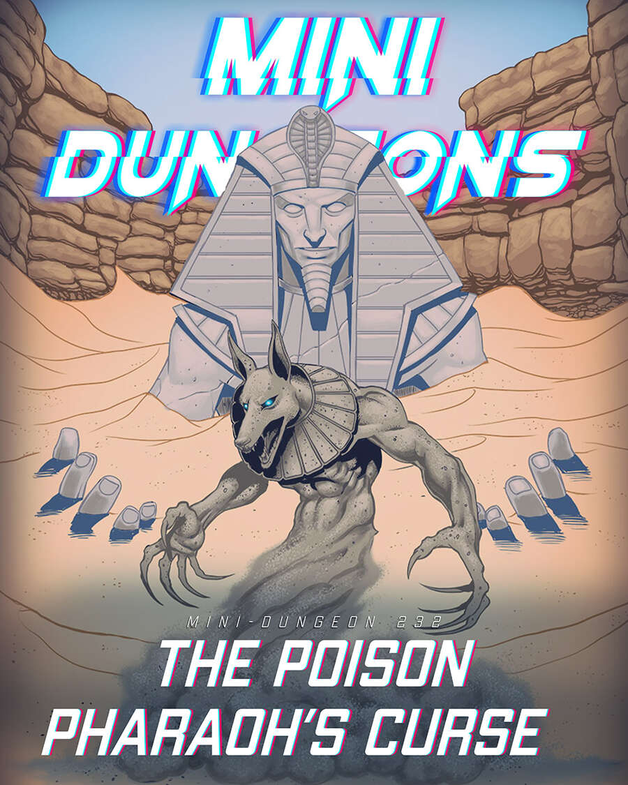 Mini-Dungeons #232: The Poison Pharaoh's Curse - AAW Games | 5th ...