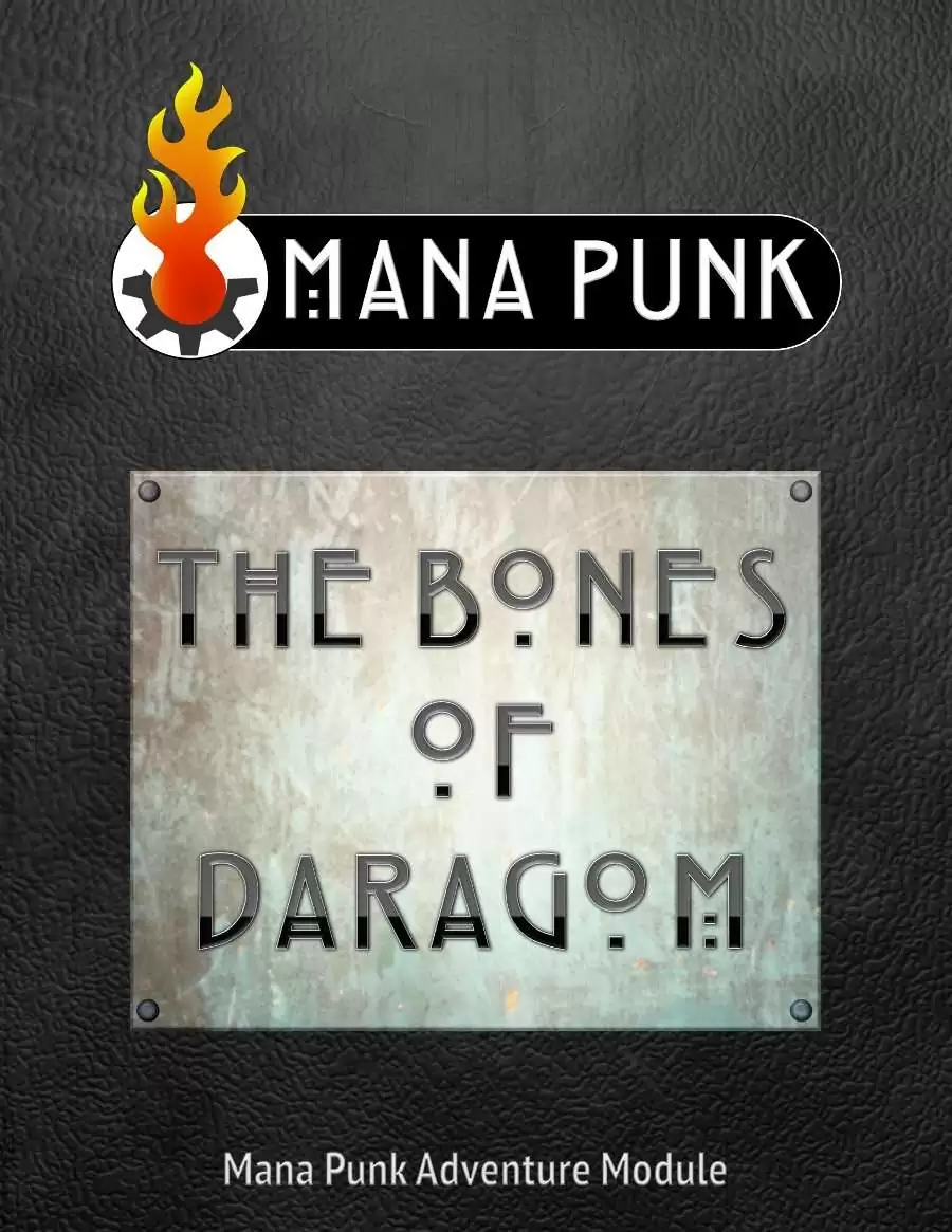Mana Punk: The Bones of Daragom - Hot Goblin Press | DriveThruRPG